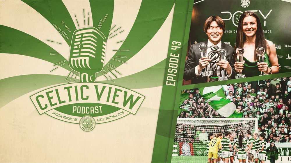 Celtic View Podcast: SWPL title race goes down to the wire