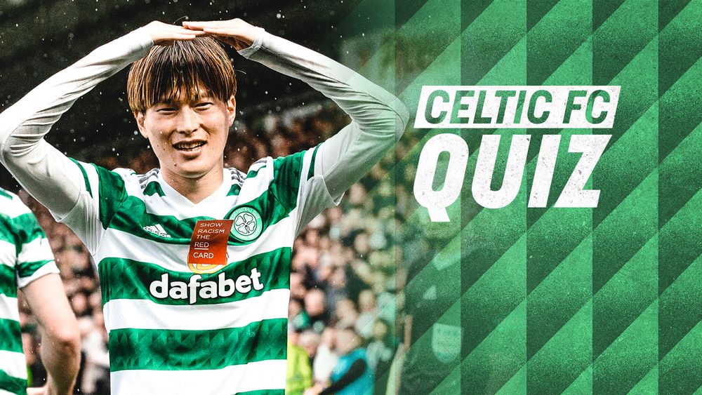 Celtic FC Quiz | Celtic v Dundee United