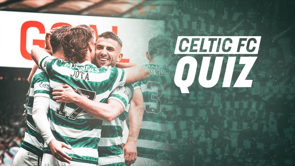 Celtic FC Quiz | Cup Final Special
